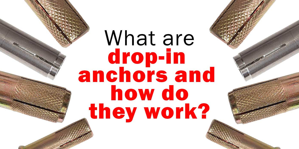 What are drop-in anchors are and how they work - Fusion Fixings